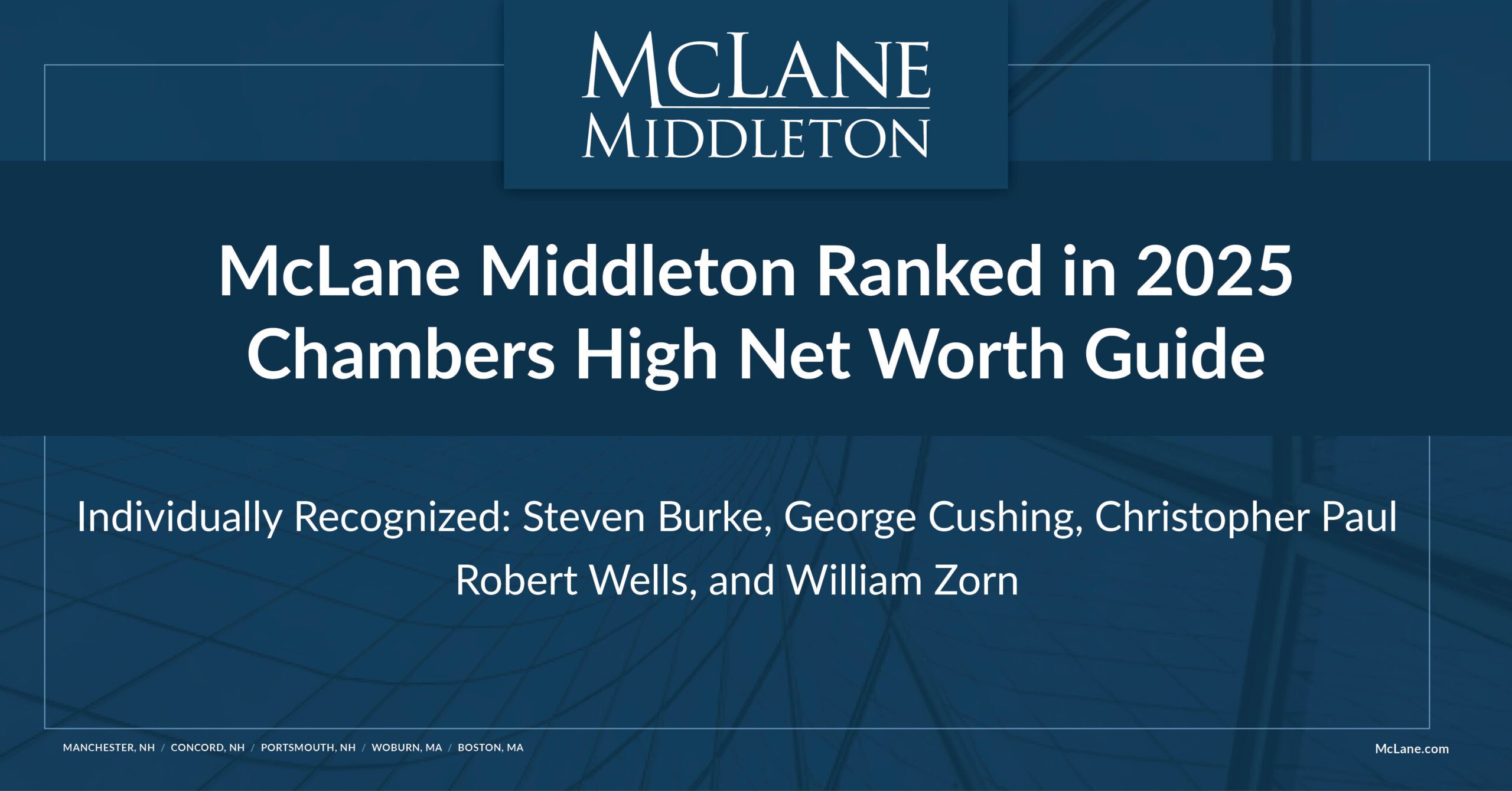 McLane Middleton Receives Ranking in Chambers High Net Worth Guide 2025 - McLane Middleton