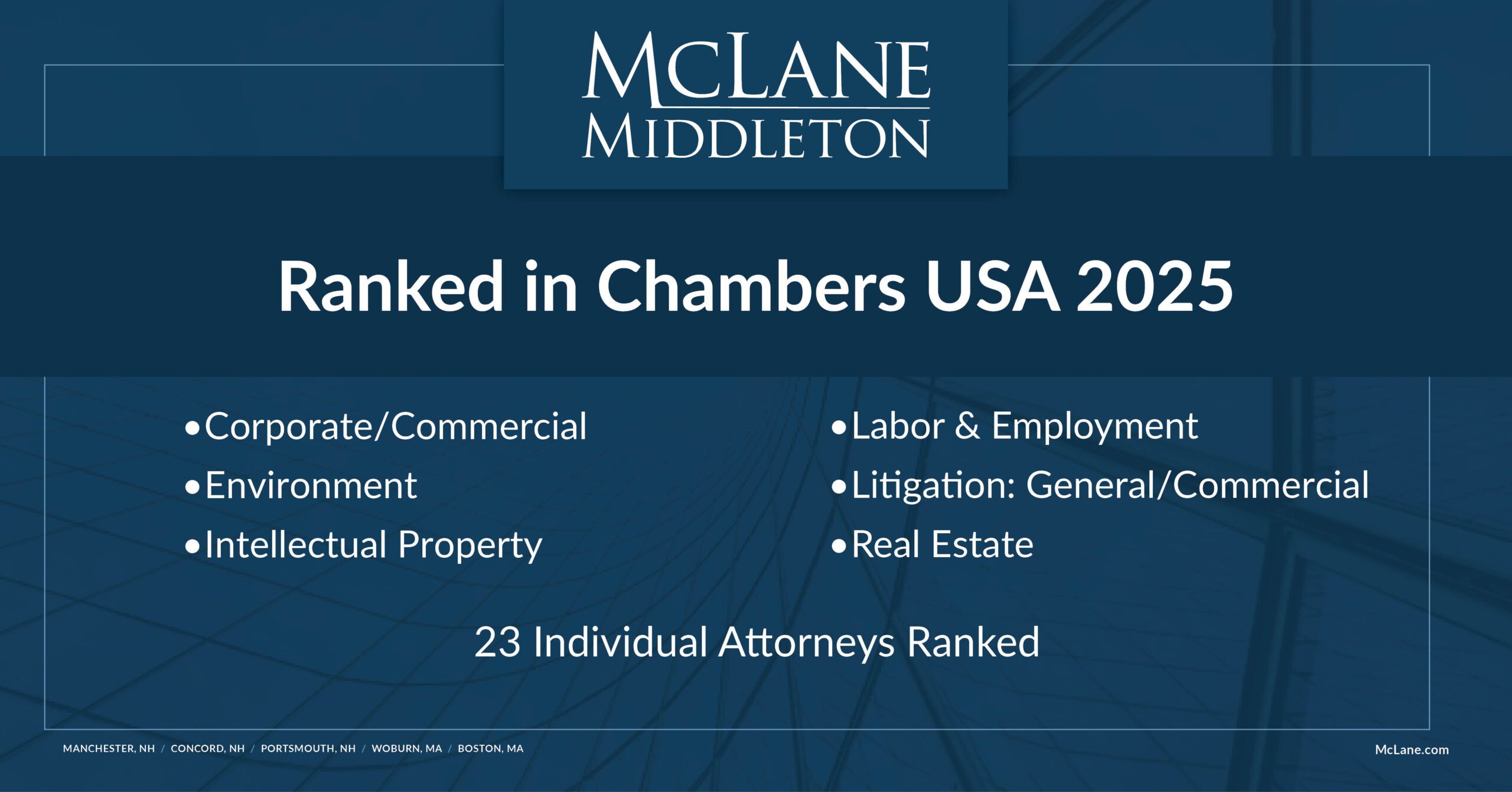 Chambers USA Guide 2025 Recognizes 23 McLane Middleton Attorneys and ...