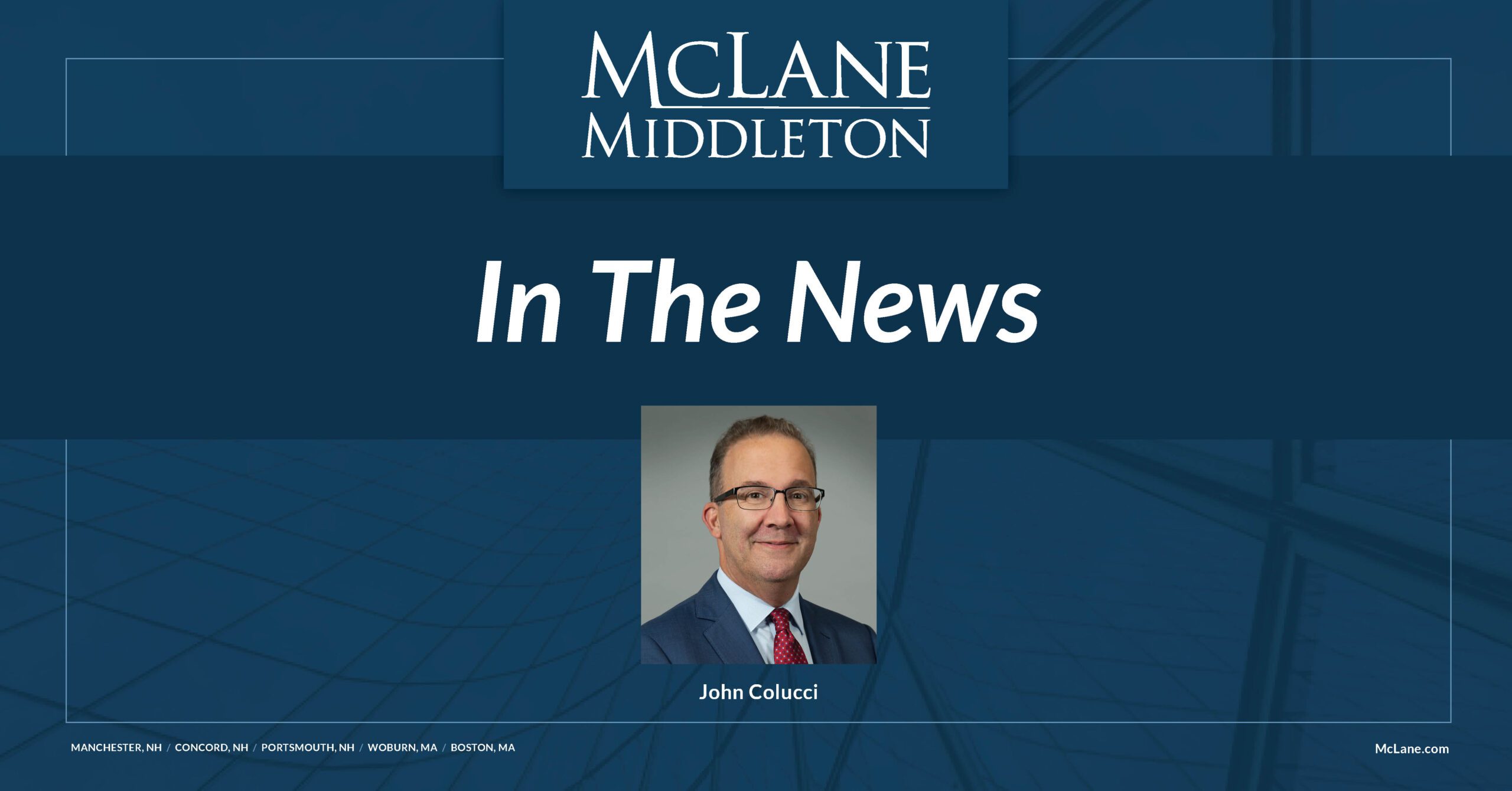 John Colucci to Present at Lunch & Learn for Harborlight Homes - McLane ...