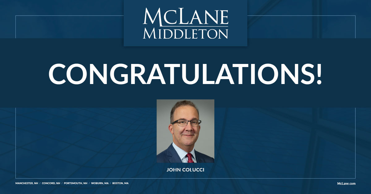 John Colucci Named a Go To Business Lawyer by Mass Lawyers Weekly ...