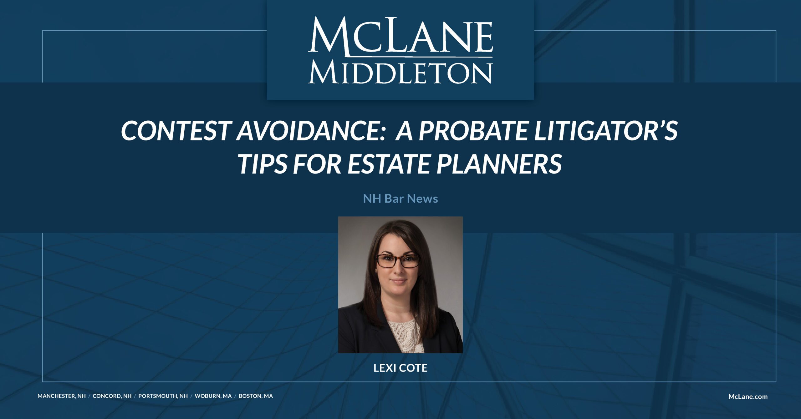 Contest Avoidance: A Probate Litigator’s Tips for Estate Planners ...