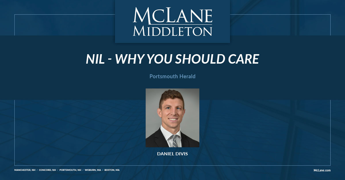 NIL – Why You Should Care - McLane Middleton