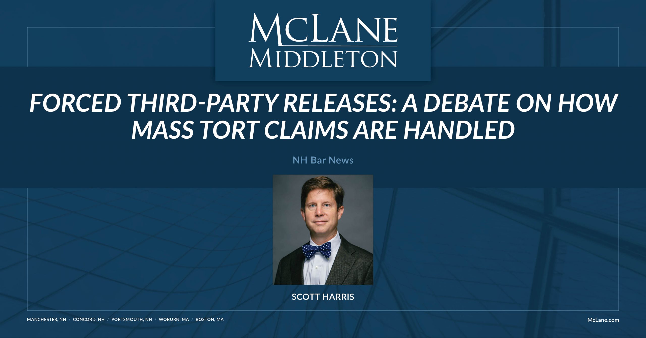 Forced Third-Party Releases: A Debate on How Mass Tort Claims are ...