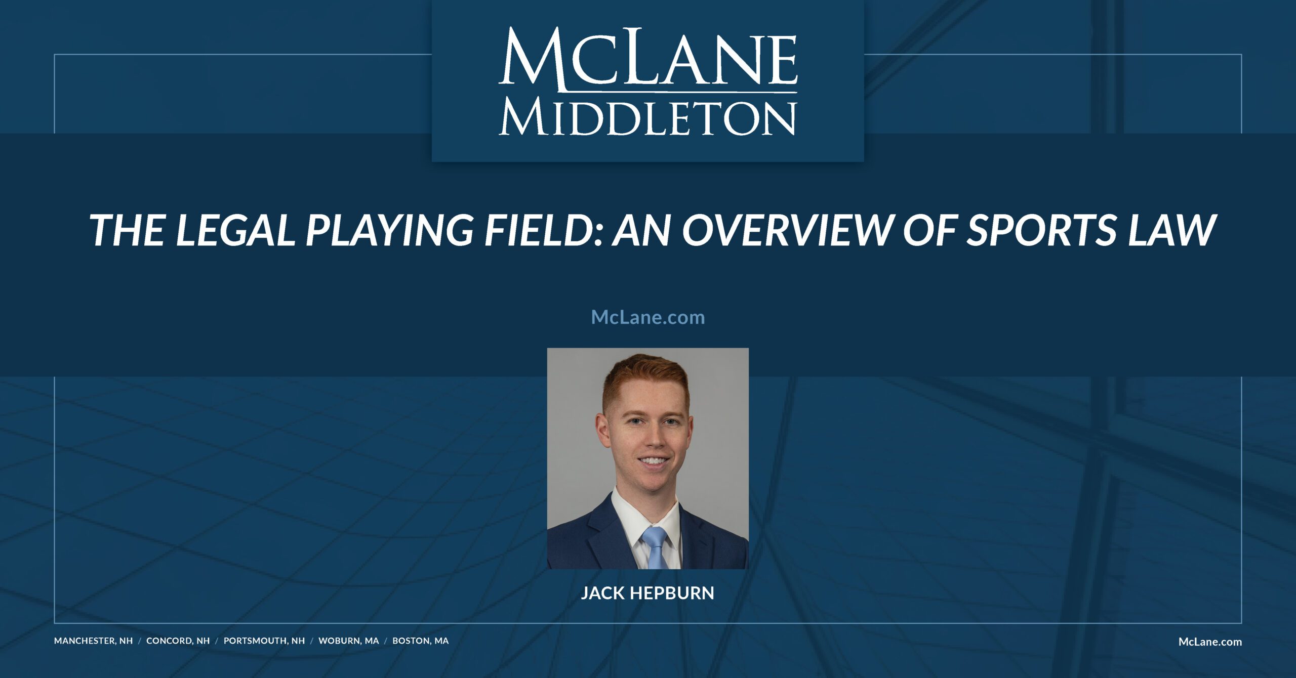 The Legal Playing Field: An Overview of Sports Law - McLane Middleton