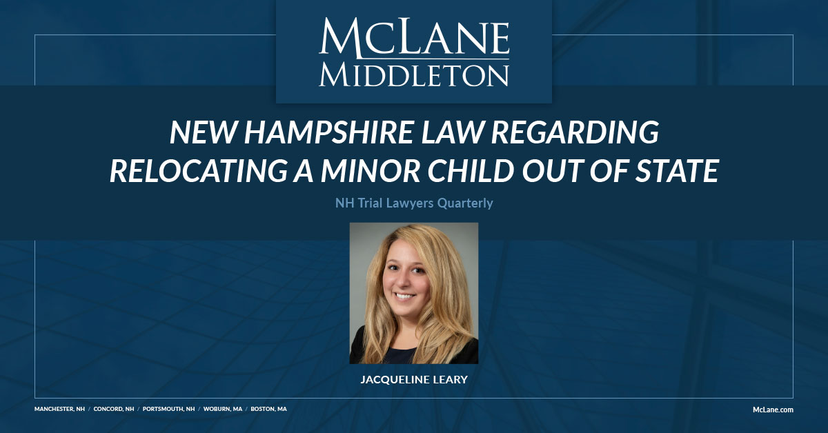 New Hampshire Law Regarding Relocating a Minor Child Out of State ...
