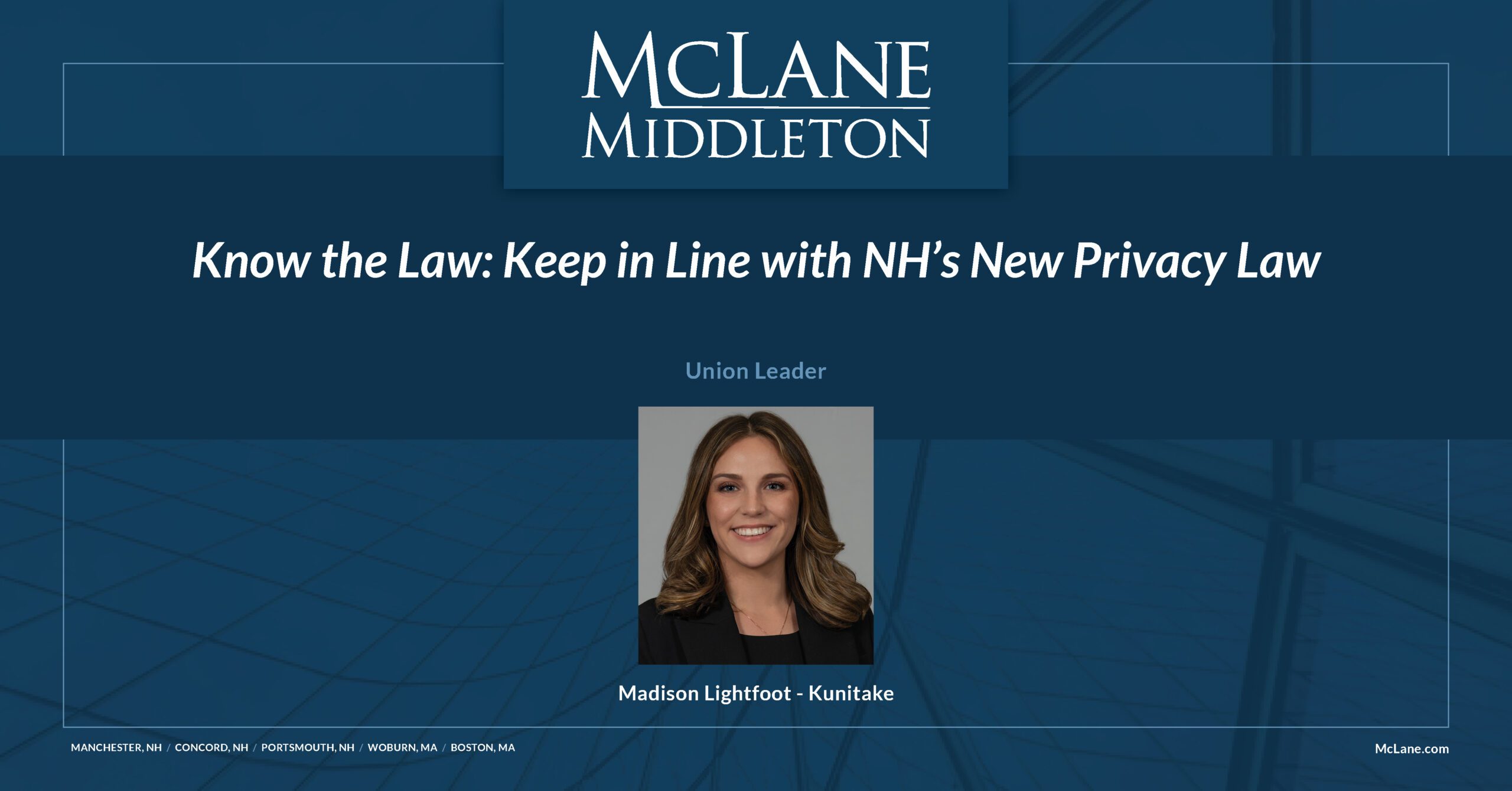 Know the Law: Keep in Line with NH's New Privacy Law - McLane Middleton