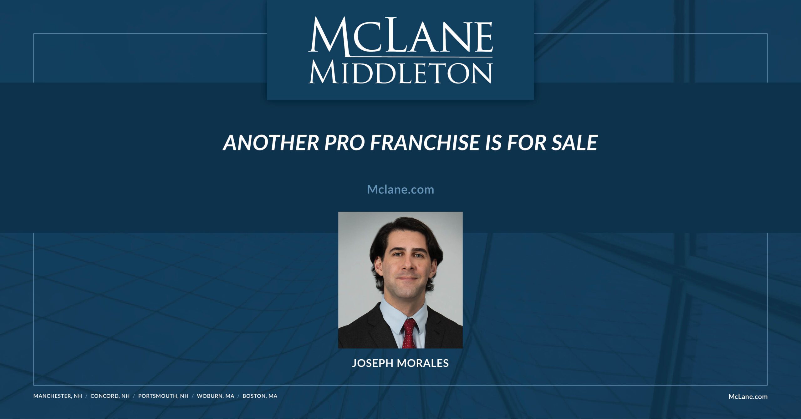 Another Pro Franchise is For Sale - McLane Middleton