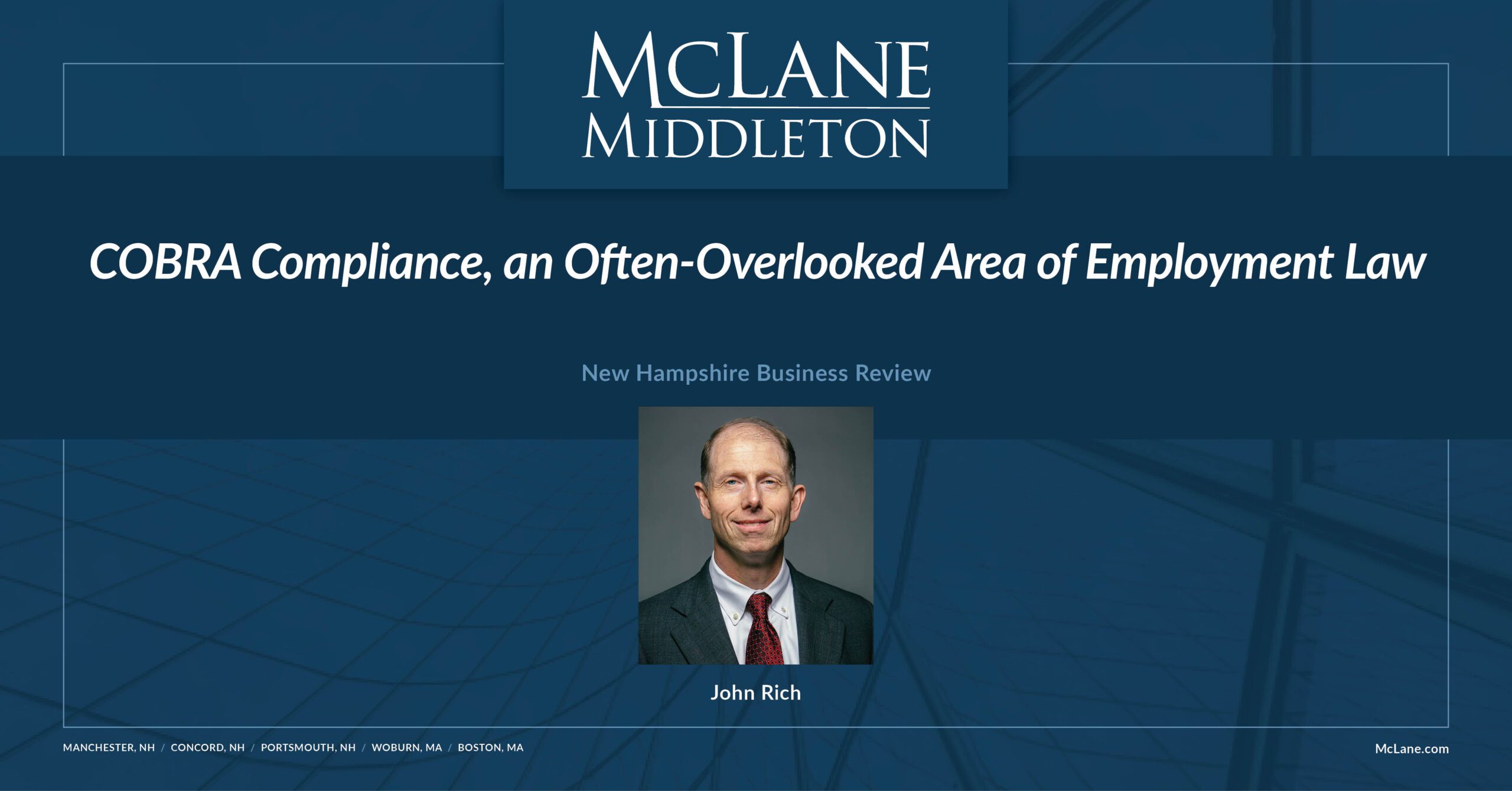 COBRA Compliance, an Often-Overlooked Area of Employment Law - McLane ...