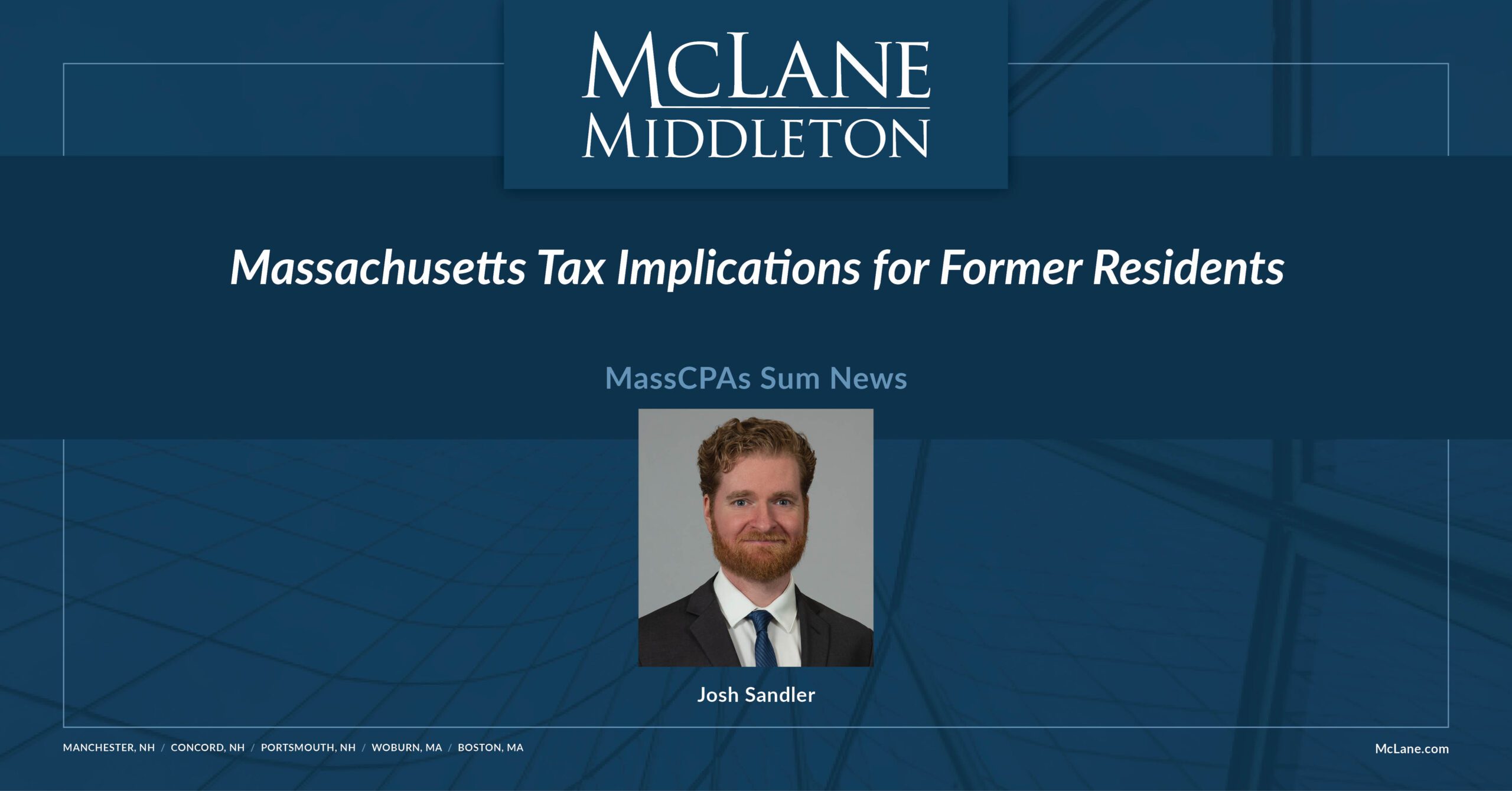 Massachusetts Tax Implications for Former Residents - McLane Middleton