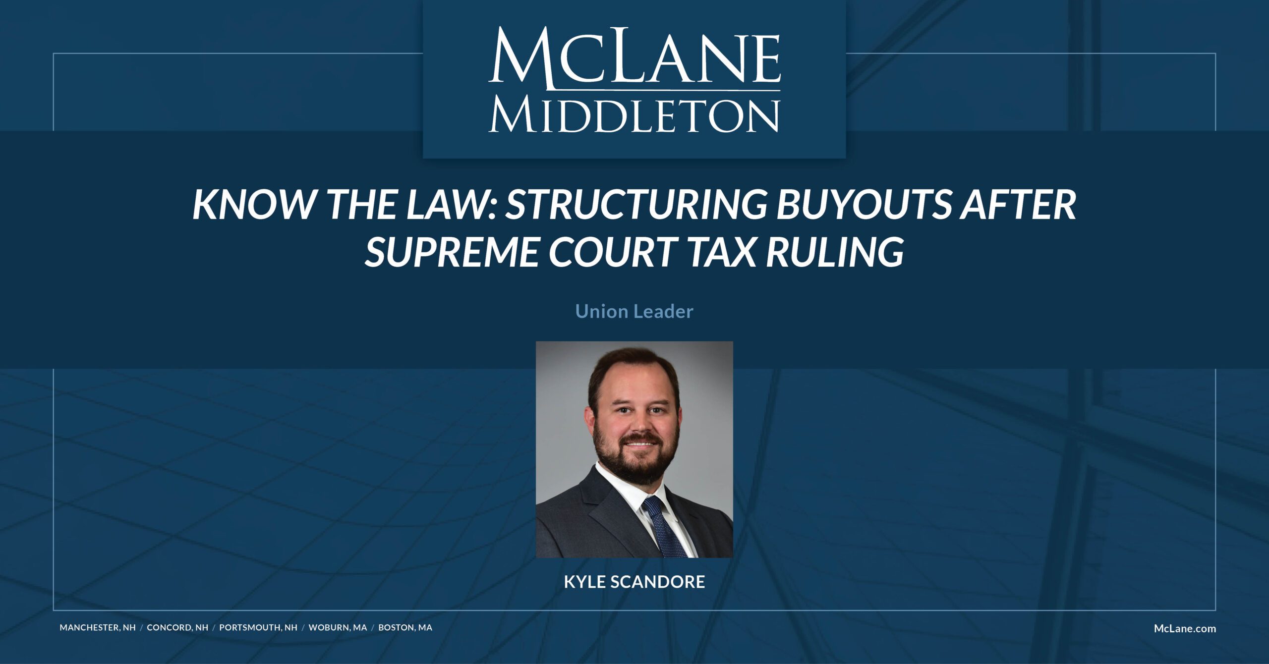 Know the Law: Structuring Buyouts After Supreme Court Tax Ruling ...