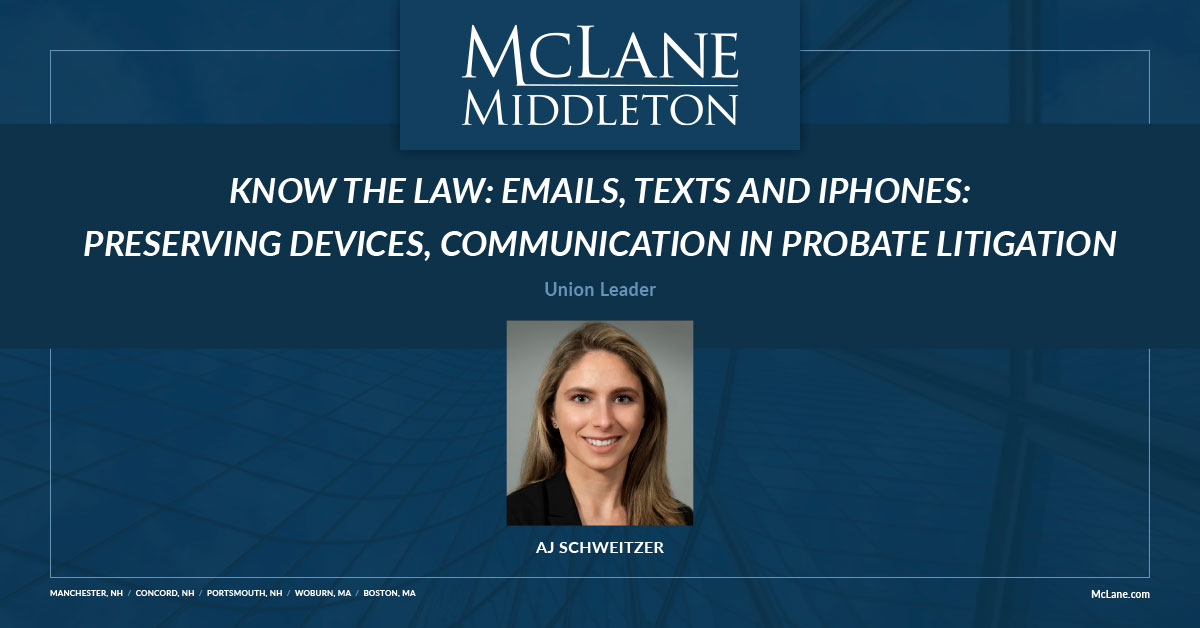 Know the Law: Emails, Texts and iPhones: Preserving Devices ...