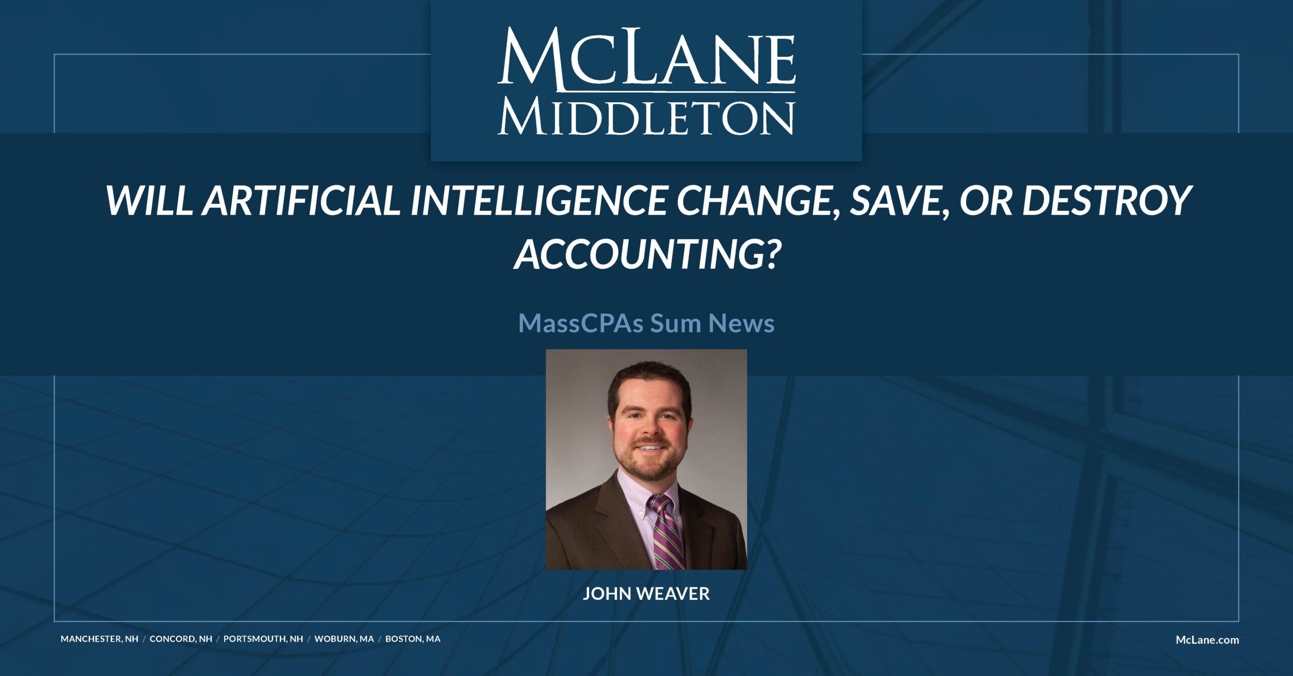 Will Artificial Intelligence Change, Save, or Destroy Accounting? - McLane Middleton