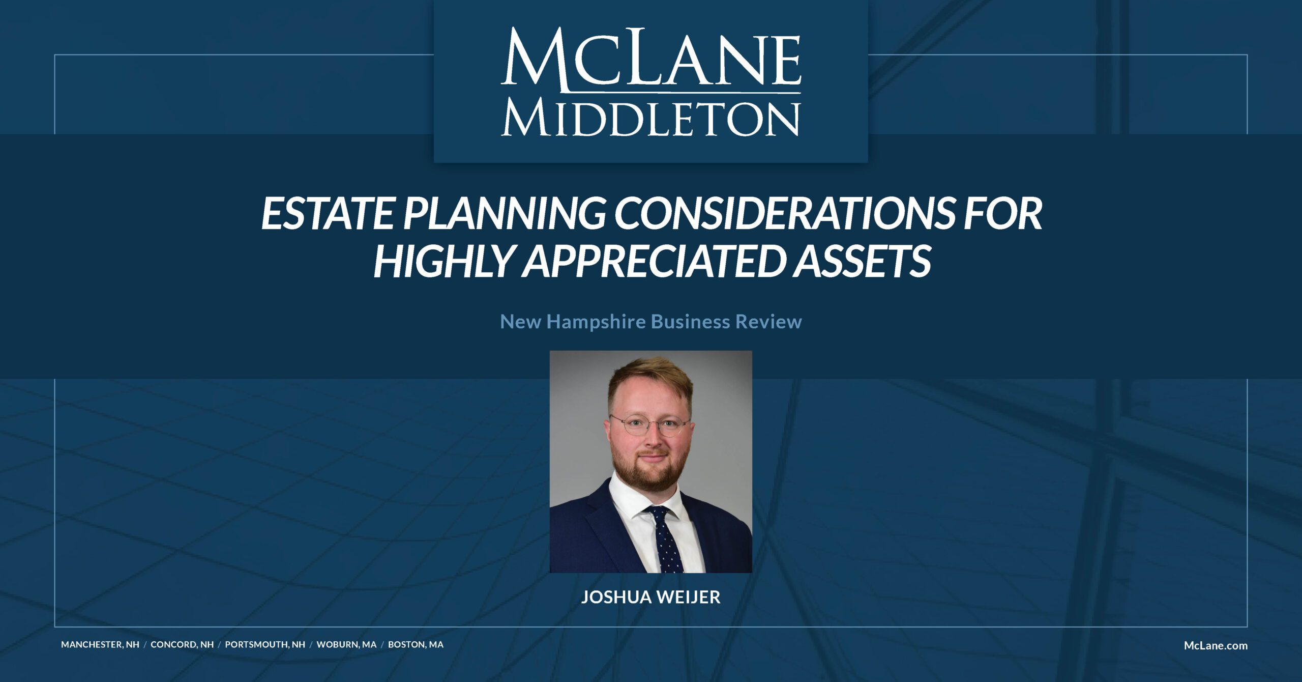 Estate Planning Considerations for Highly Appreciated Assets - McLane ...