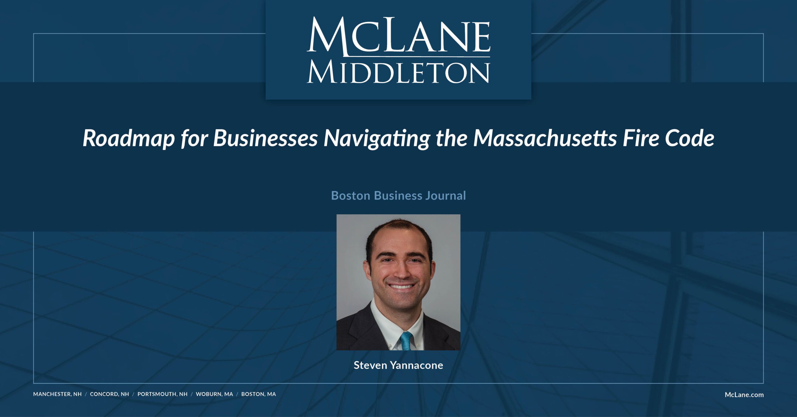 Roadmap for Businesses Navigating the Massachusetts Fire Code - McLane ...