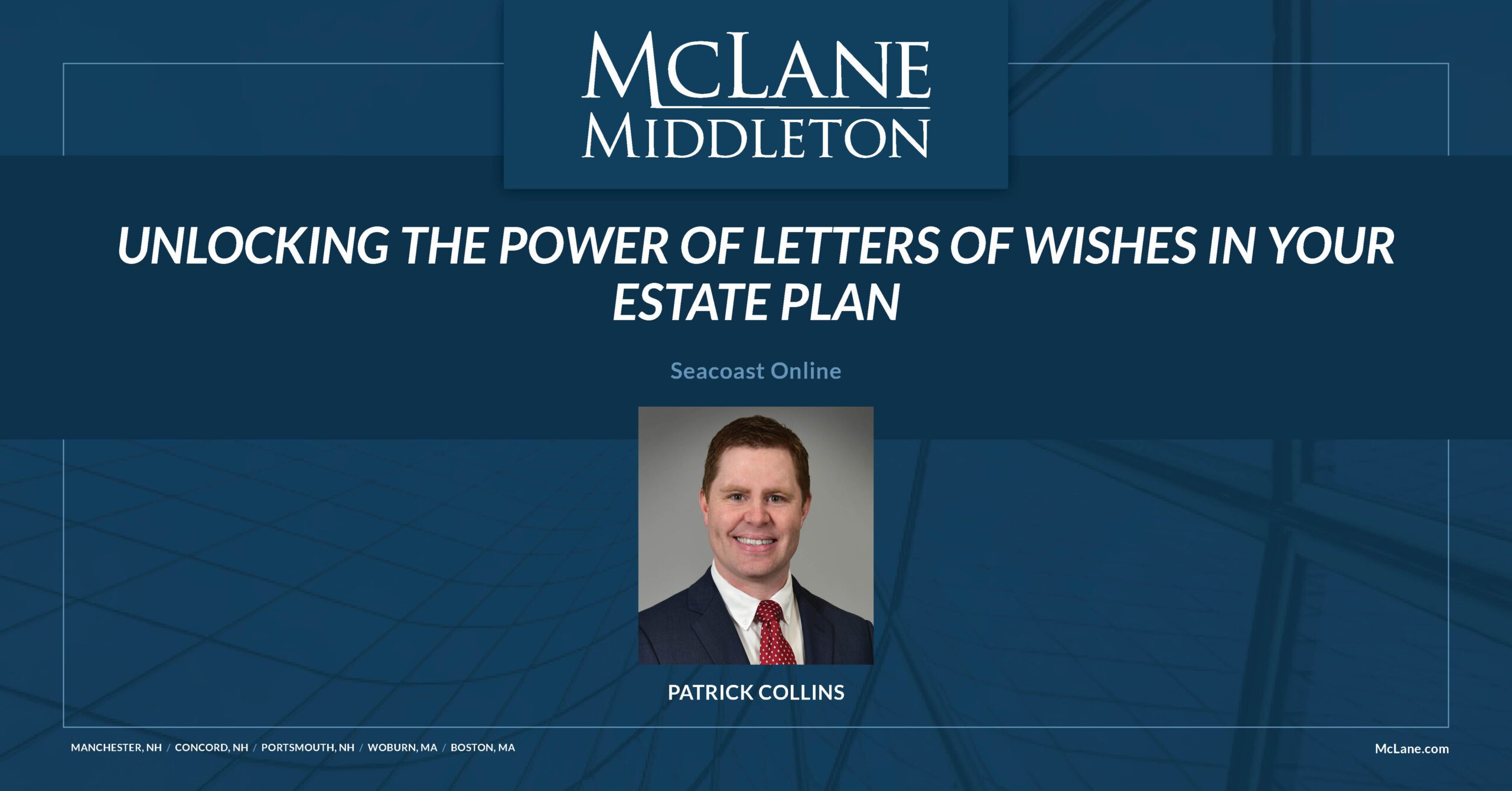 Unlocking the Power of Letters of Wishes in Your Estate Plan - McLane ...