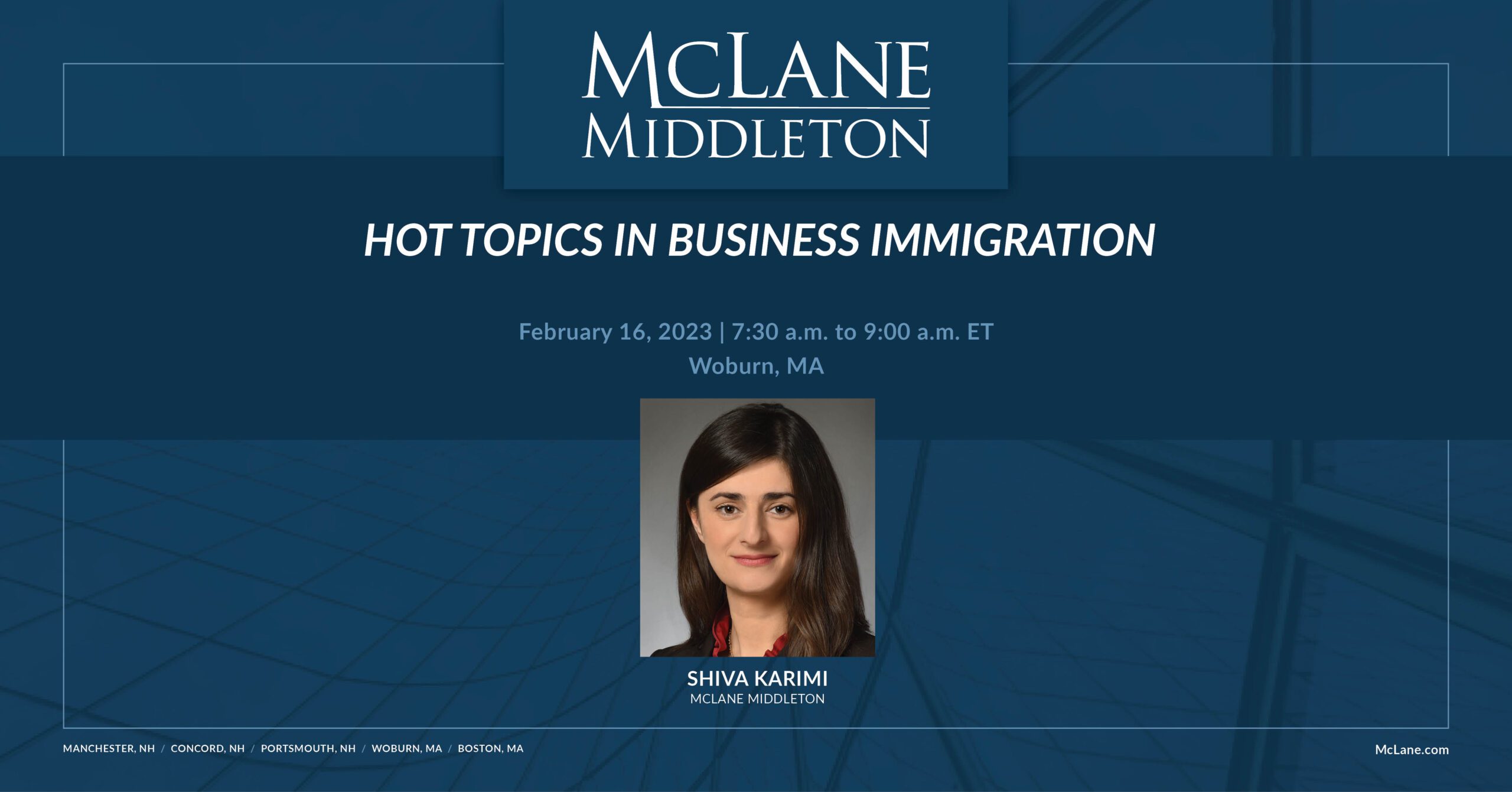 Hot Topics in Business Immigration - McLane Middleton